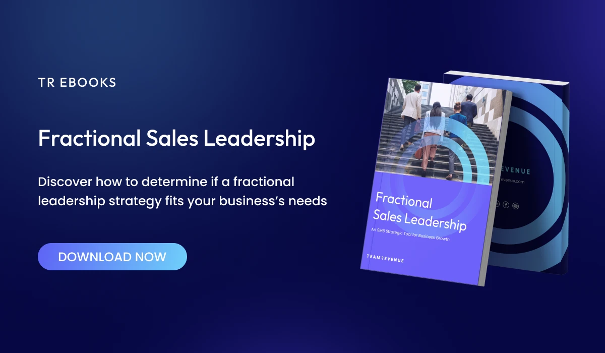 Fractional Sales Leadership: An SMB Strategic Tool for Business growth ...