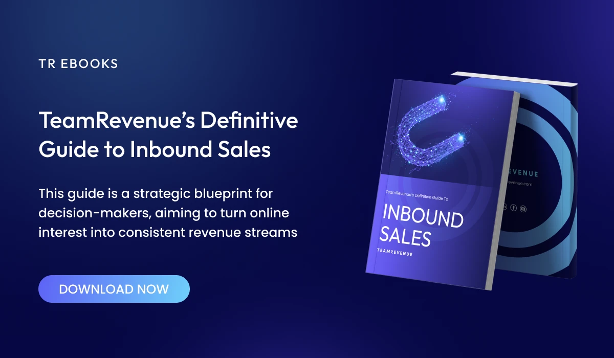 TeamRevenue’s Definitive Guide to Inbound Sales - Team Revenue